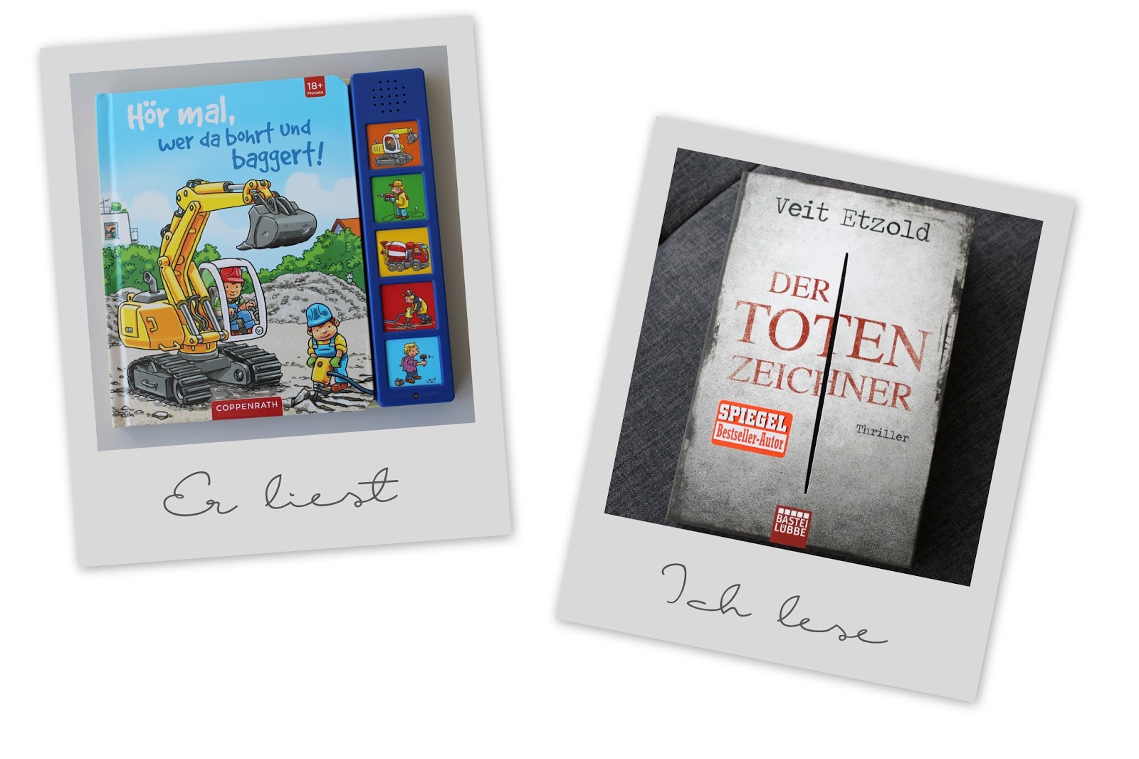 Er liest - ich lese ... Heute mit "Der Totenzeichner" und "Hör mal, wer ...